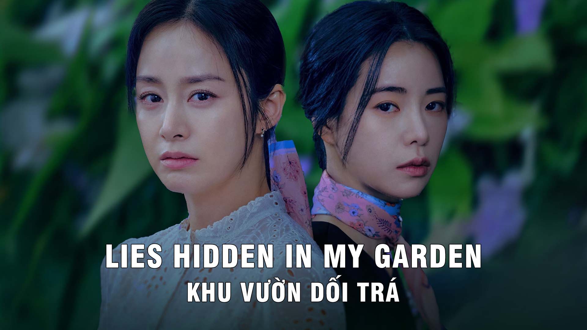 Phim Khu Vườn Dối Trá: Kim Tae Hee tái xuất màn ảnh sau 3 năm ở ẩn
