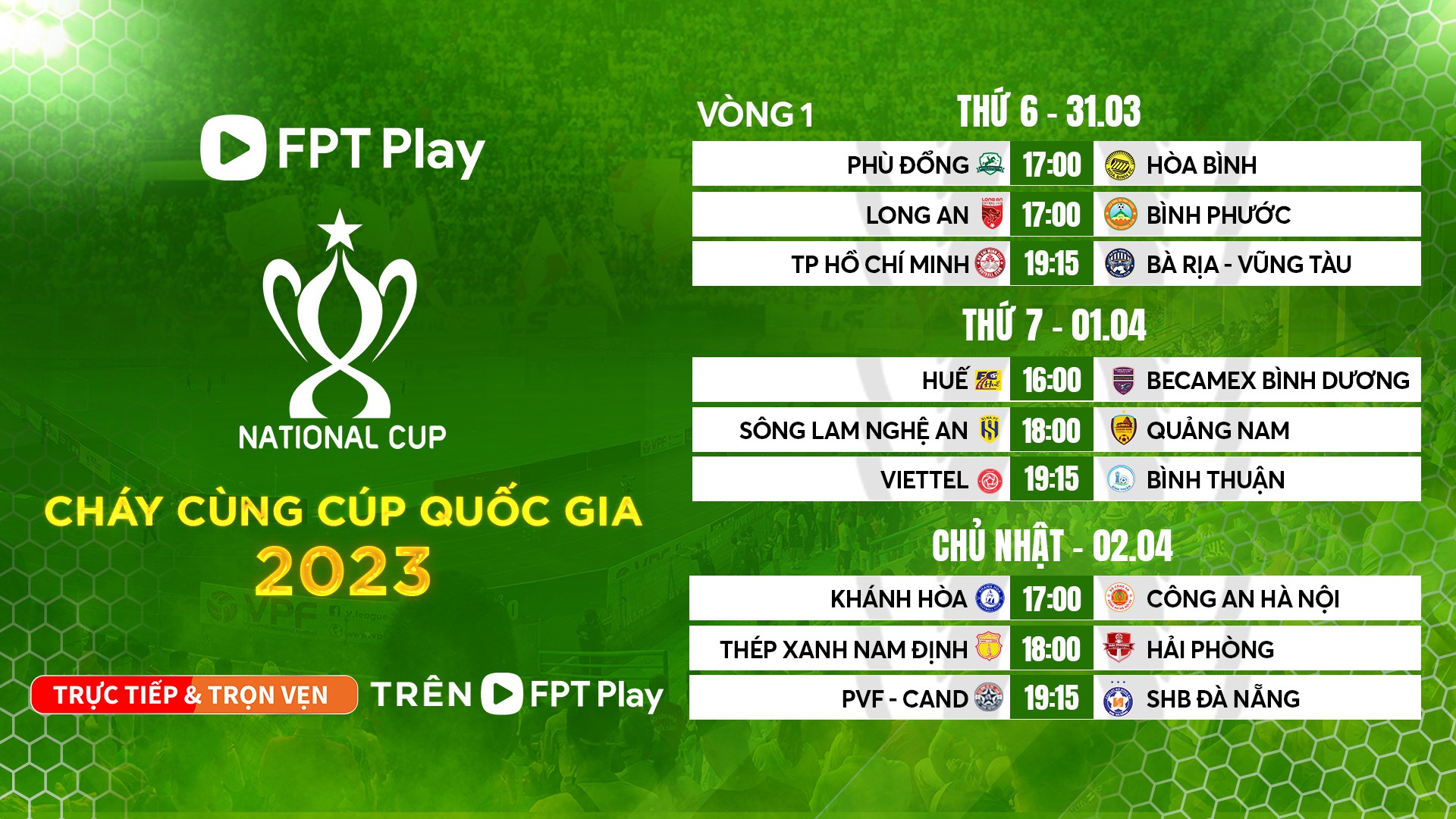 Cúp Quốc gia 2023 phát sóng trọn vẹn trên FPT Play