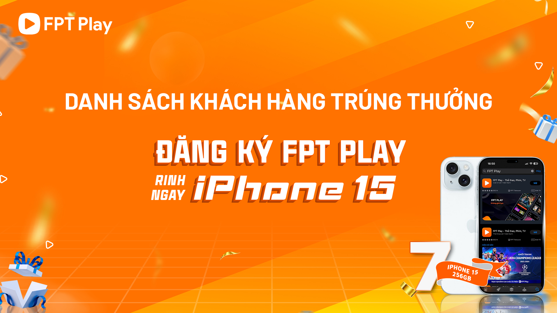 Đăng ký FPT Play Rinh ngay iPhone 15 - Công bố khách hàng trúng thưởng
