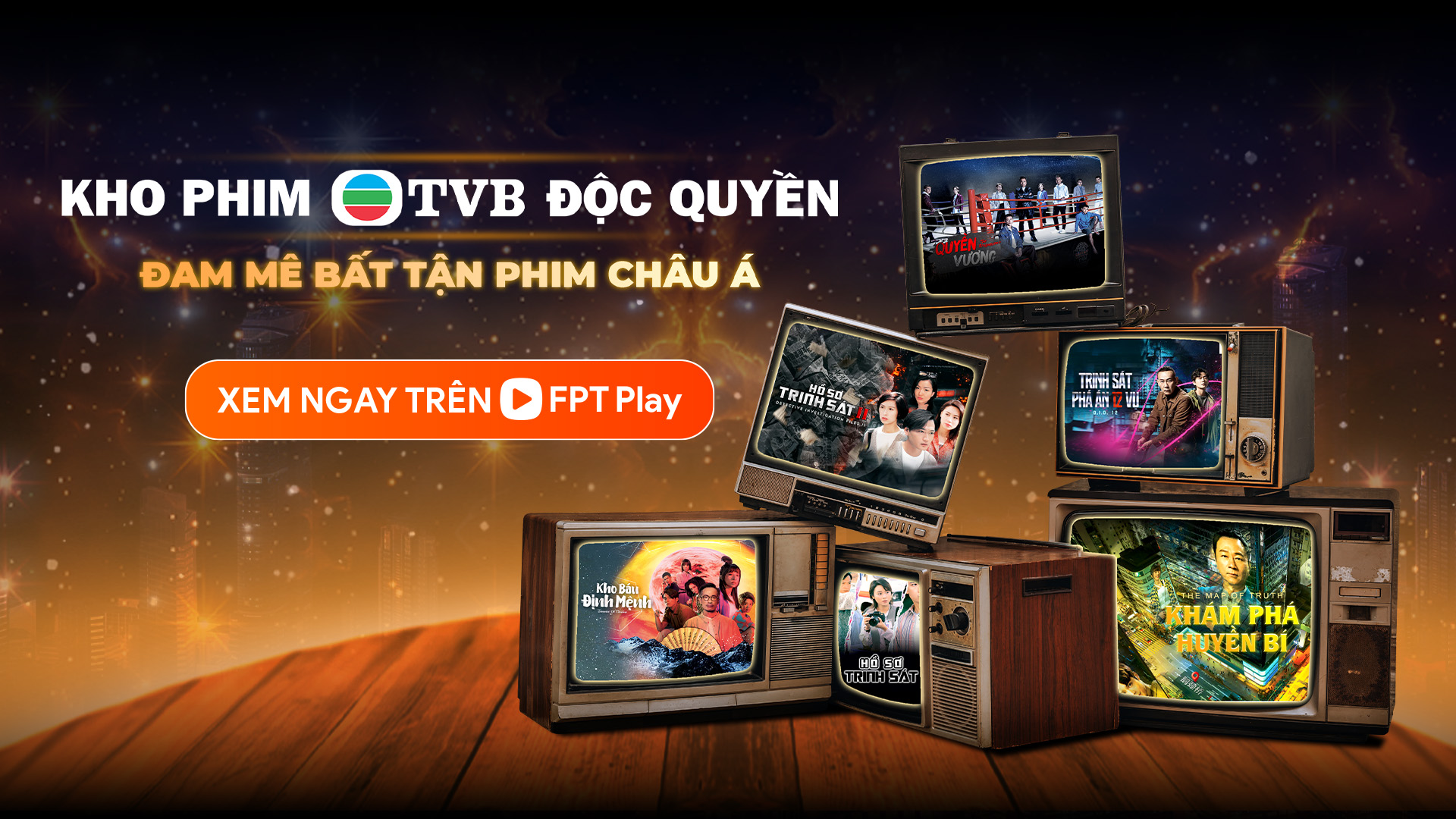 FPT Play ‘đón sóng’ phim TVB, chiếu độc quyền gần 10 series mới