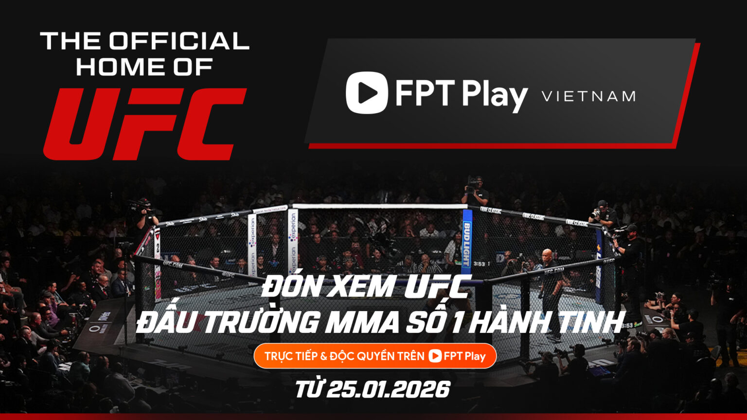 FPT Play công bố độc quyền bản quyền các sự kiện UFC tại Việt Nam